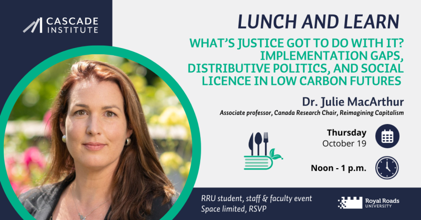 Cascade Institute Lunch & Learn: What's Justice Got To Do With It? | Royal Roads University